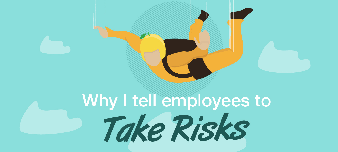 Why We Tell Employees to Take Risks - Lemonly Infographics